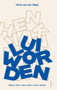 We moeten luier worden | recensie - Filosofie Magazine